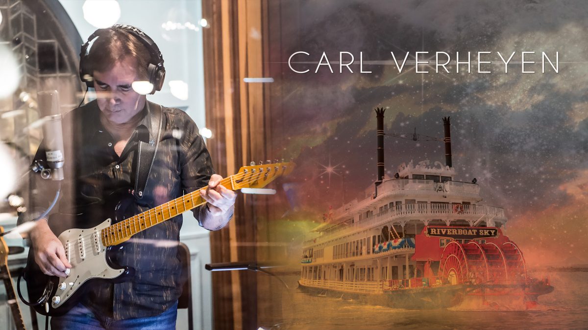 Carl Verheyen Releases 17th Album, Riverboat Sky - GuitarPR